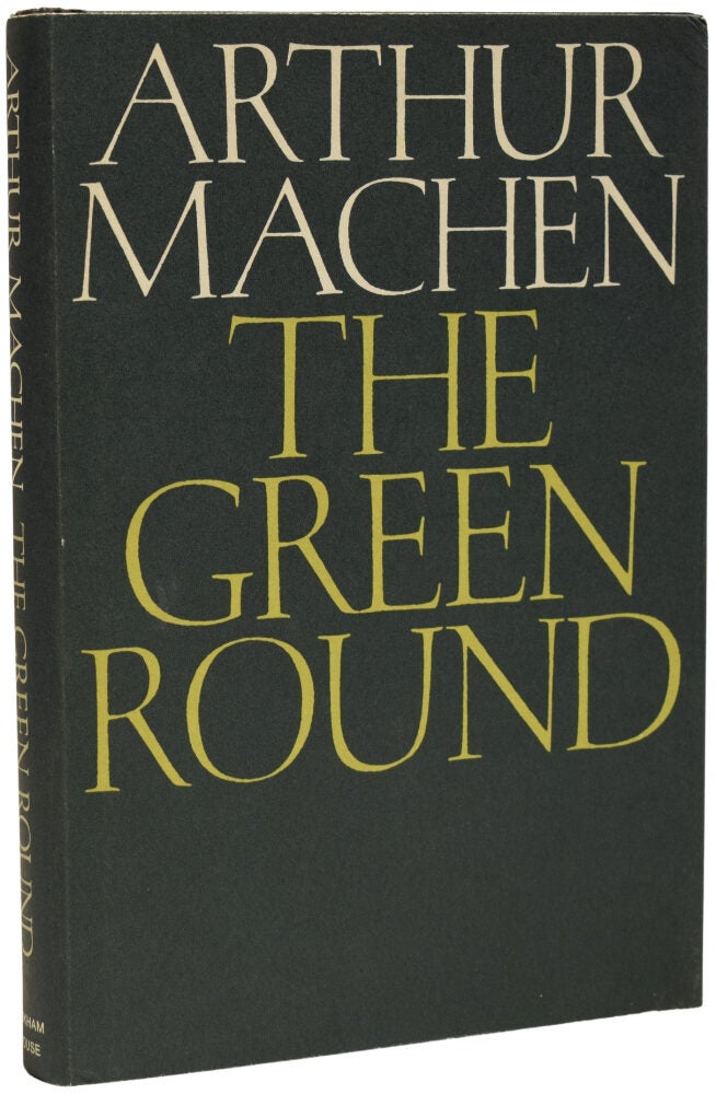 The Green Round | Arthur MACHEN
